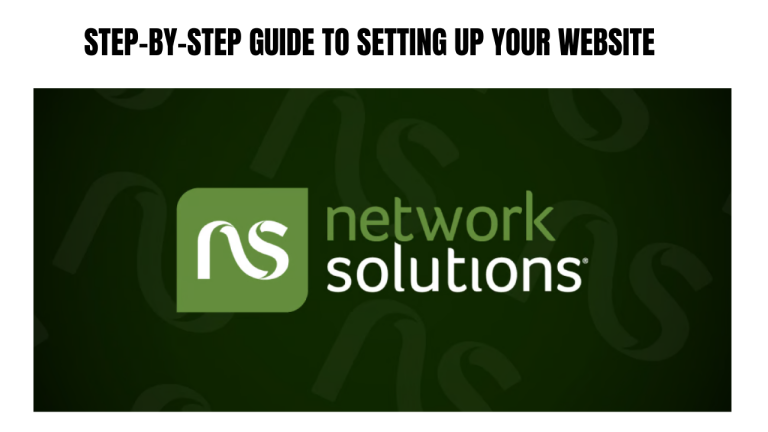 Hosting a Website with Network Solutions: Complete Guide
